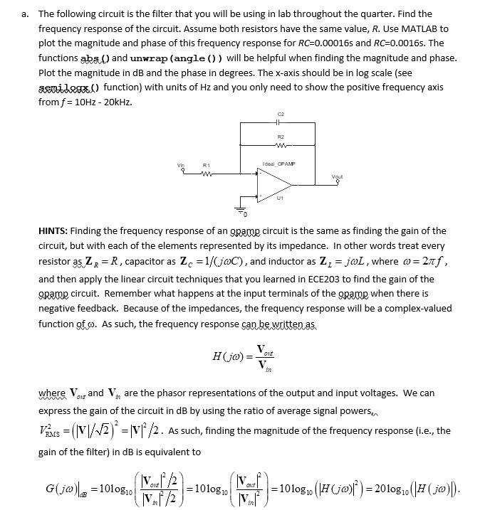 SOLVED: The following circuit is the filter that you will be using in ...