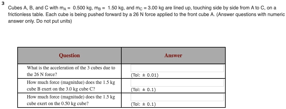 cubes a b and c with ma 0500 kg mb 150 kg and mc 300 kg are lined up ...