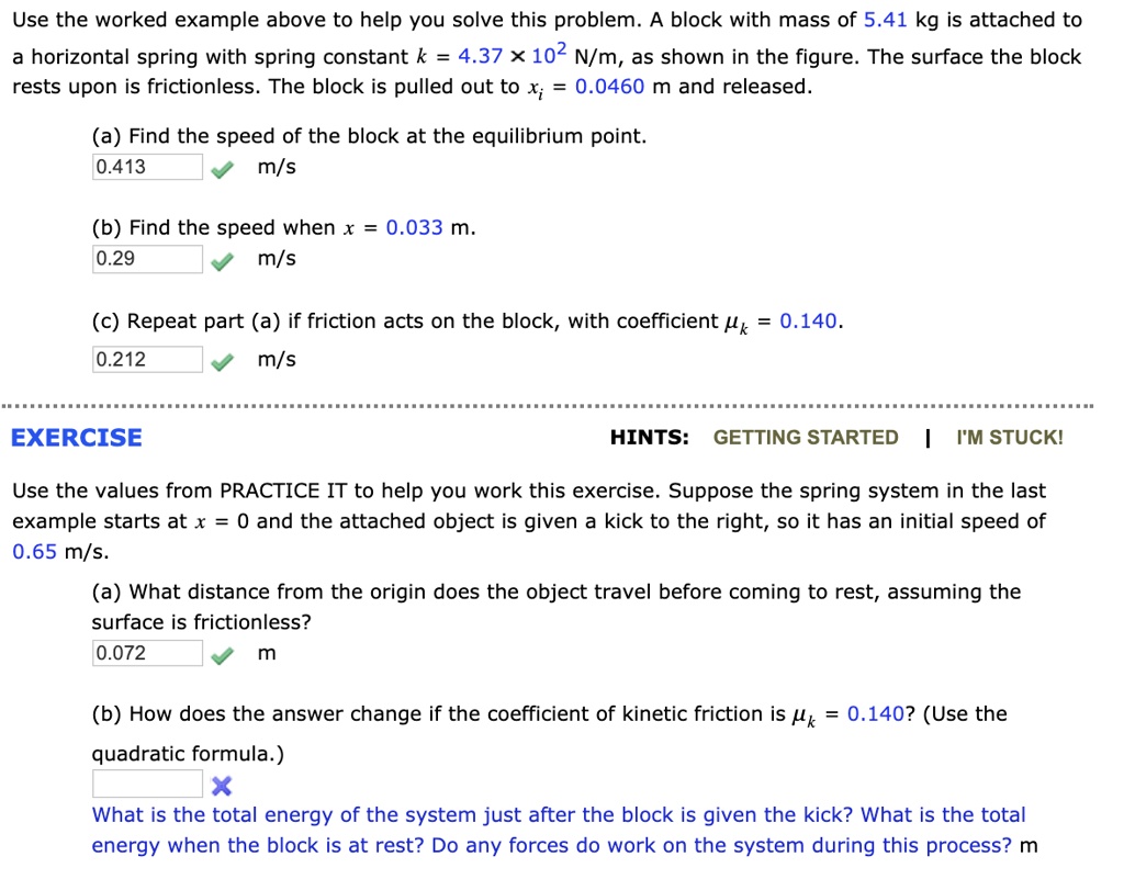Use the worked example above to help you solve this problem. A block ...