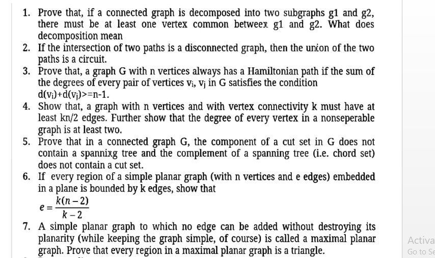 1 Prove That If A Connected Graph Is Decomposed Into Two Subgraphs G1 And G2 There Must Be At