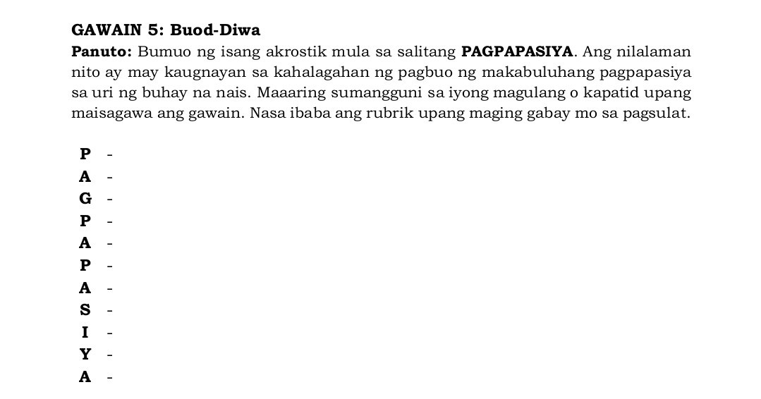 GAWAIN 5: Buod-Diwa Panuto: Bumuo ng isang akrostik mula sa salitang ...