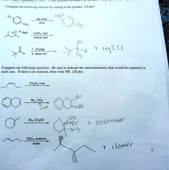 -25 pts if turned in Complete the following reaction by writing in the ...