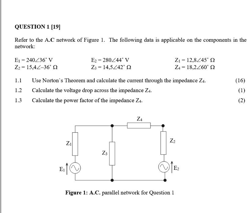 SOLVED: QUESTION [19] Refer to the AC network of Figure 1. The ...