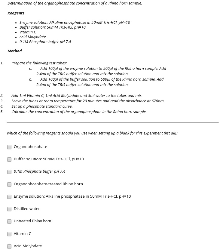 SOLVED: Determination of the organophosphate concentration in a Rhino horn sample Reagents ...