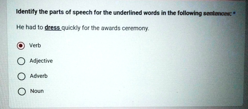 Identify the parts of speech for the underlined words in the following ...