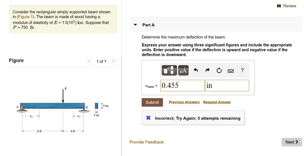 SOLVED: Consider the rectangular simply supported beam shown in Figure ...