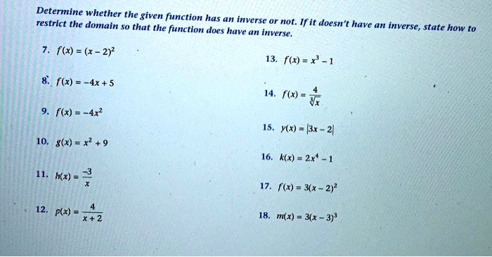 determine whether the given function has an restrict the domain 0 that ...