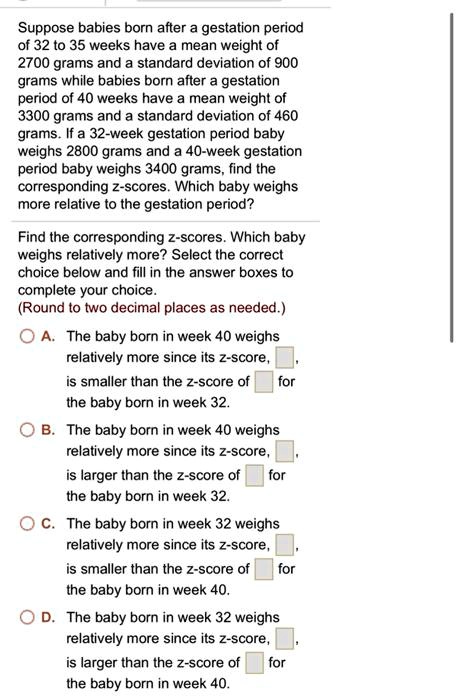 SOLVED:Suppose babies born after gesta tion period of 32 t0 35 weeks ...
