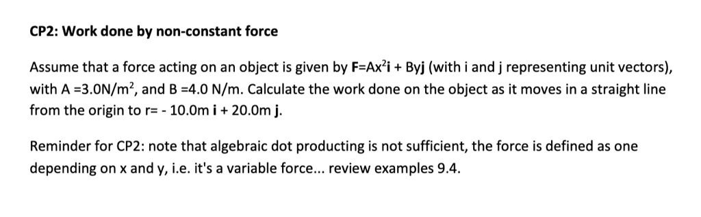 cp2 work done by non constant force assume that a force acting on an ...