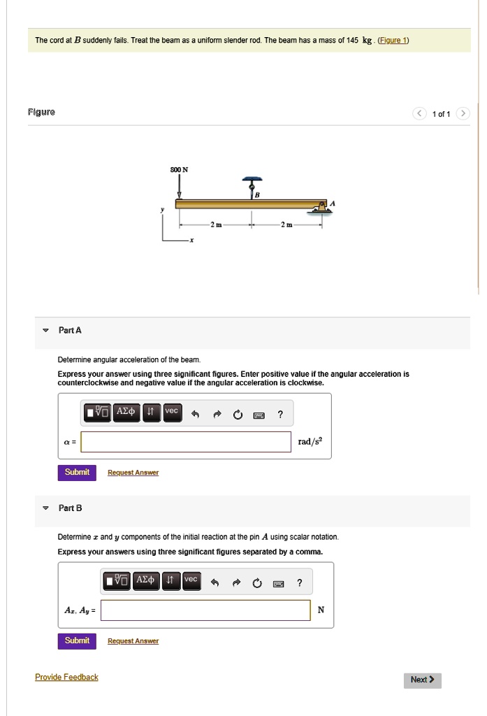 SOLVED: help The cord at B suddenly fails. Treat the beam as a uniform slender rod. The beam has ...