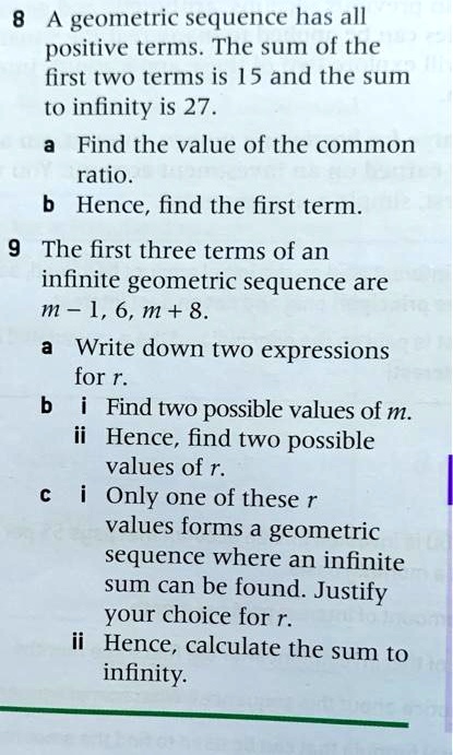 SOLVED: A geometric sequence has all positive terms. The sum of the ...