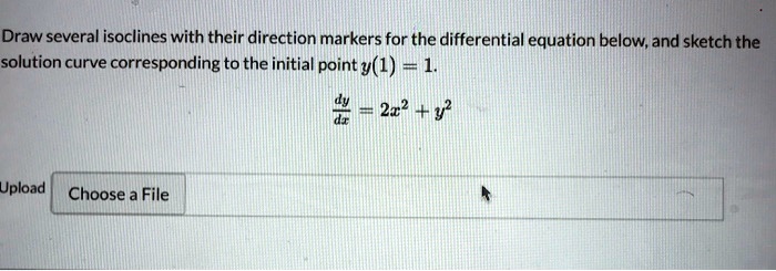 SOLVED: Draw several isoclines with their direction markers for the differential equation below ...