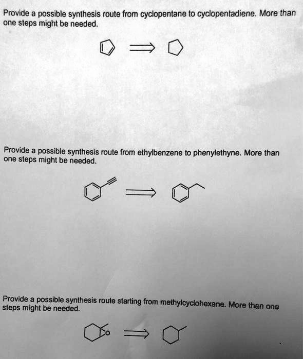 Provide a possible synthesis route from cyclopentane to cyclopentadiene ...