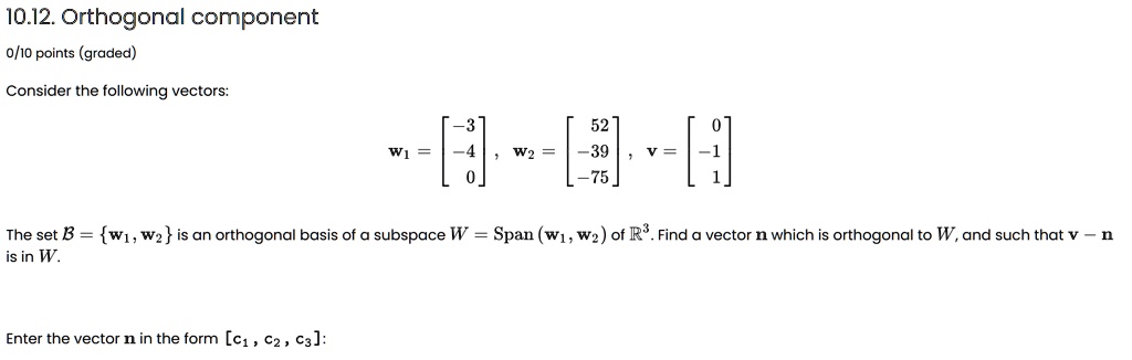 1012 orthogonal component 010 points graded consider the following ...