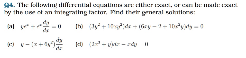 SOLVED:94. The following differential equations are either exact; Or ...