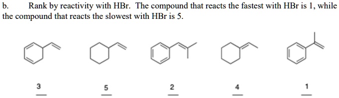 Rank By Reactivity With Hbr The Compound That Reacts The Fastest With