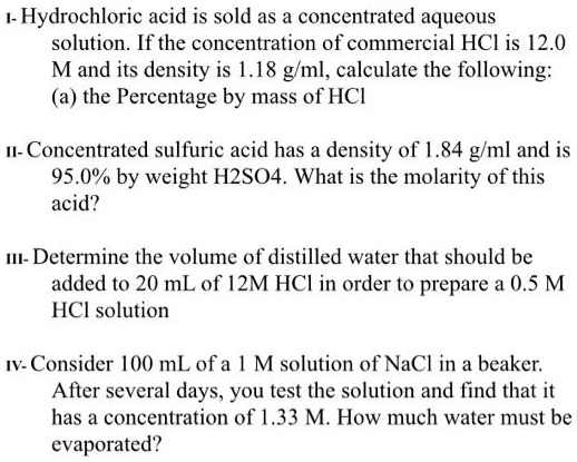 1 hydrochloric acid is sold as a concentrated aqueous solution if the concentration of ...
