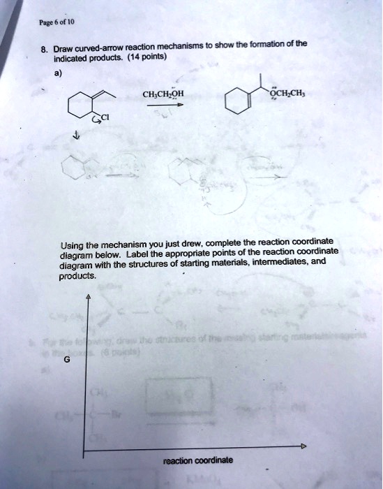 Page 6 of 10 8. Draw curved-arrow reaction mechanisms to show the formation of the inindicated ...