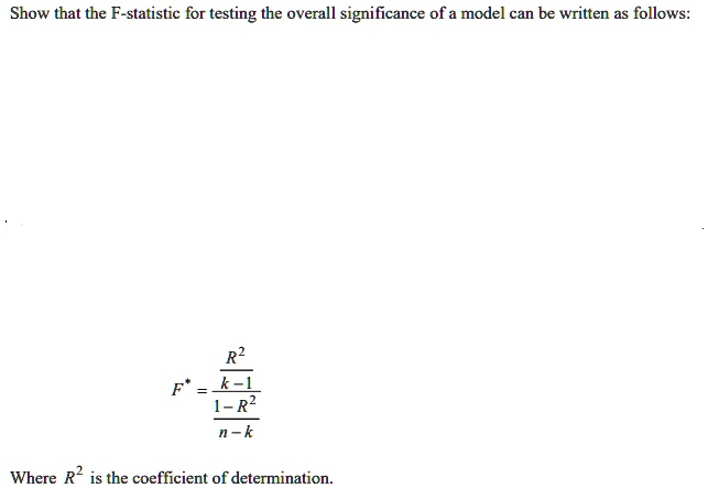 SOLVED:Show that the F-statistic for testing the overall significance ...