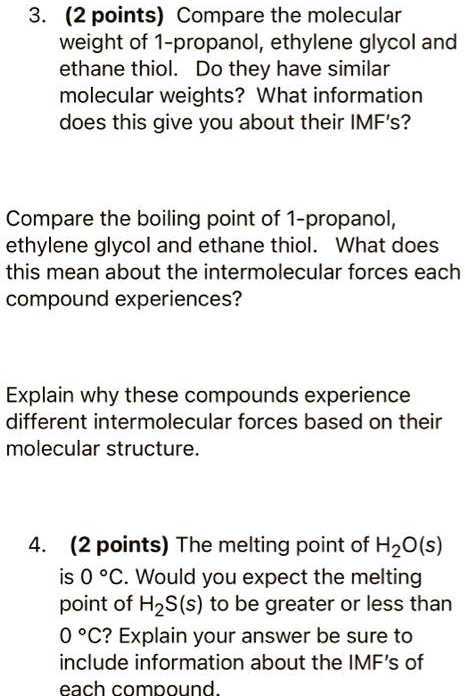 SOLVED: Compare the molecular weight of 1-propanol, ethylene glycol ...