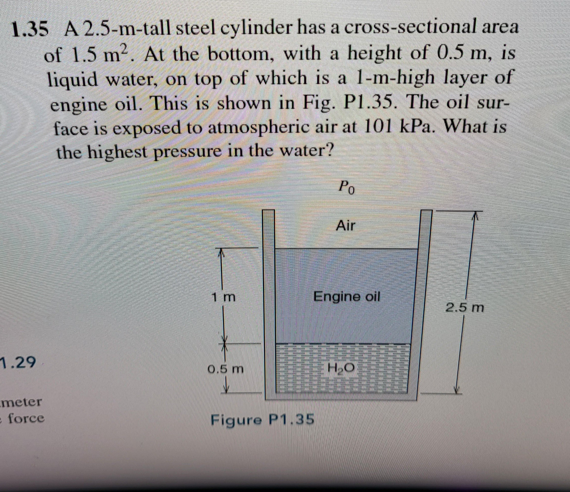 a 25m tall steel cylinder has a cross sectional area of 15m2 at the ...