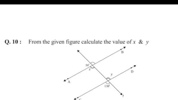 SOLVED: 'From the given figure calculate the value of x and y Q. I0 : From the given figure ...