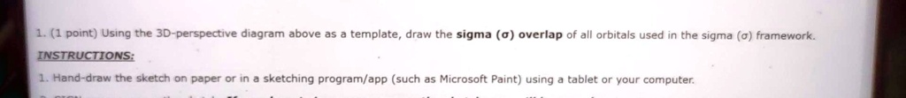 [GET ANSWER] 1. (1 point) Using the 3D-perspective diagram above as a ...
