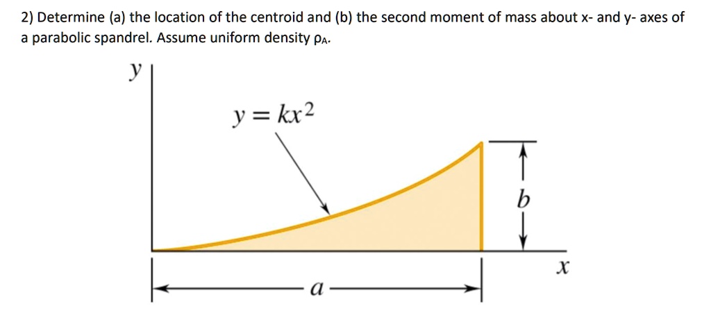 2 determine a the location of the centroid and b the second moment of ...