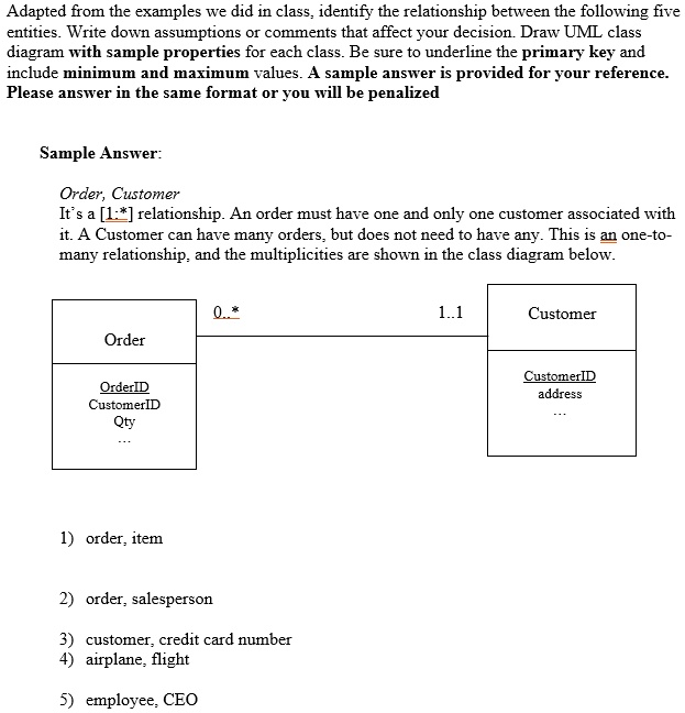 Text: Adapted from the examples we did in class, identify the ...
