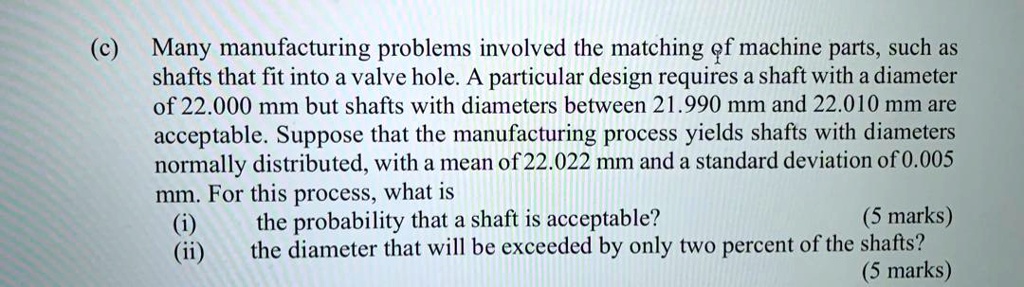 SOLVED: Many manufacturing problems involve the matching of machine ...