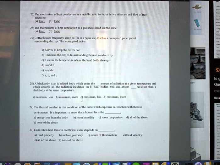 25) The mechanism of heat conduction in a metallic solid includes ...