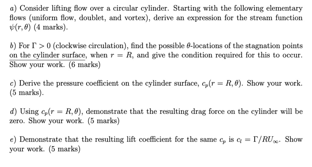 SOLVED: a) Consider the flow over a circular cylinder. Starting with the following elementary ...