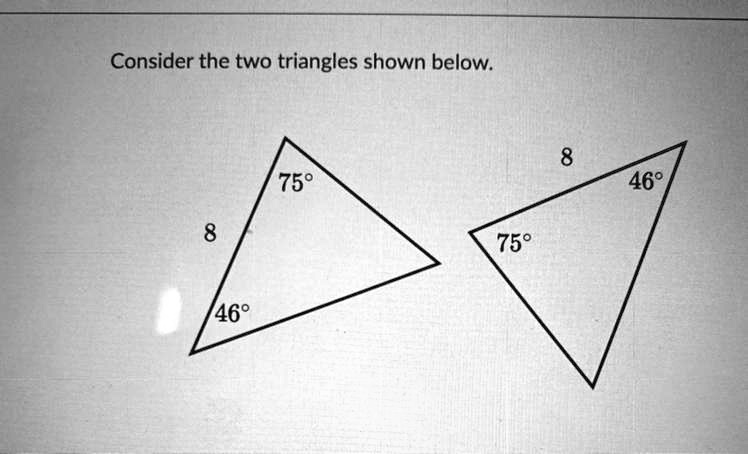 SOLVED: ' are the two triangles congruent ? Please answer correctly !!!!!!!!!!!!!!! Will mark ...