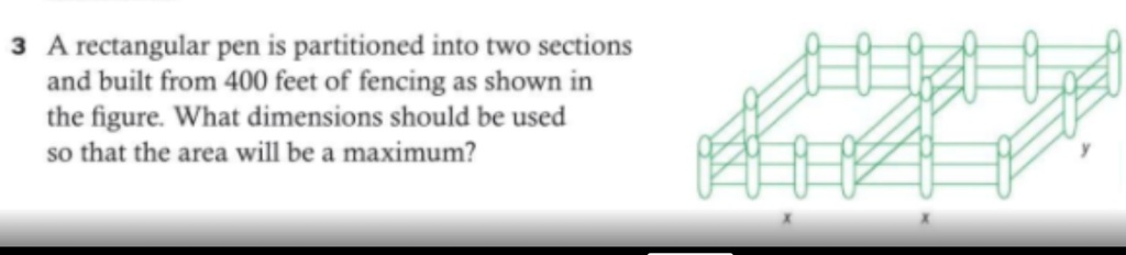 3 a rectangular pen is partitioned into two sections and built from 400 ...