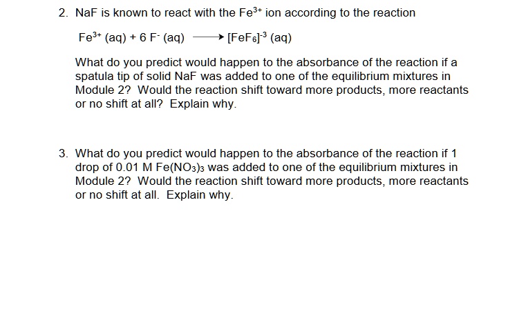 SOLVED: NaF is known to react with the Fe3+ ion according to the ...