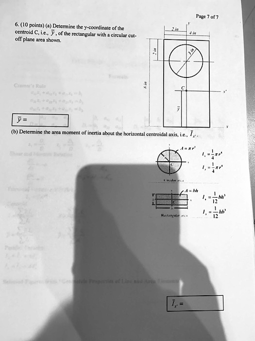 SOLVED: Page 7 of 7 6. (10 points) Determine the y-coordinate of the centroid C, i.e., y, of the ...