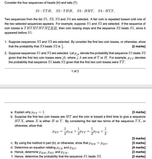 Consider the four sequences of heads (H) and tails (T). S1: TTH, S2 ...