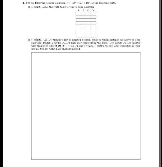 Video Solution 2 Use The Following Boolean Equation Y Ab Ac Bc For