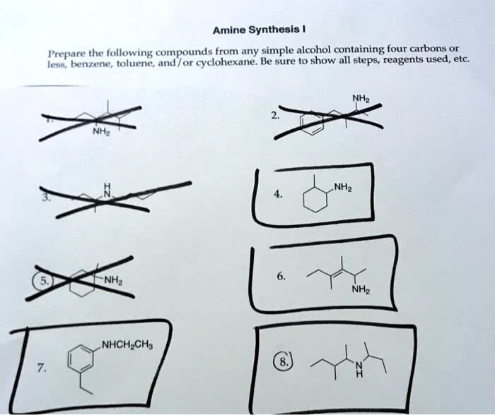 SOLVED: Amine Synthesis: Prepare the following compounds from any ...