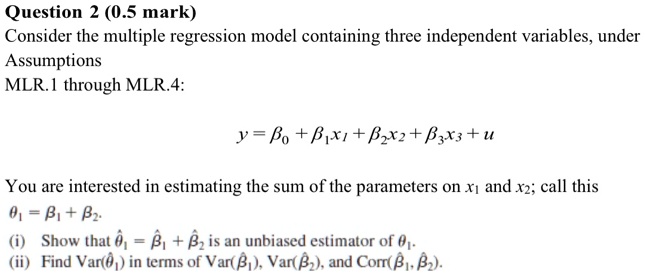 question 2 05 mark consider the multiple regression model containing ...