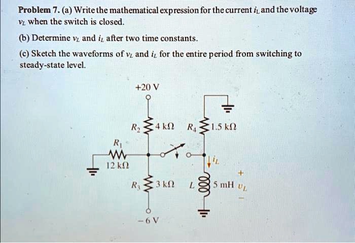 SOLVED: Problem 7. a) Write the mathematical expression for the current i and the voltage v when ...