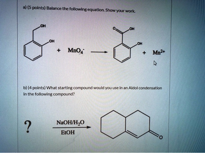 SOLVED: a) (5 points) Balance the following equation showvour worki MnO ...