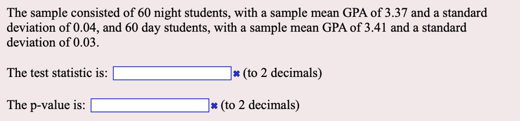 the sample consisted of 60 night students with a sample mean gpa of 337 ...