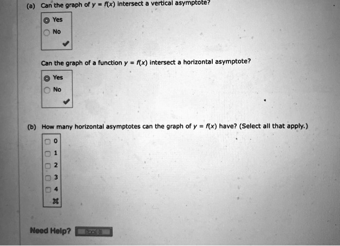 SOLVED Can The Graph Of Y F x Intersect A Vertical Asymptote Yes SOLVED Can The Graph Of Y F x Intersect A Vertical Asymptote Yes