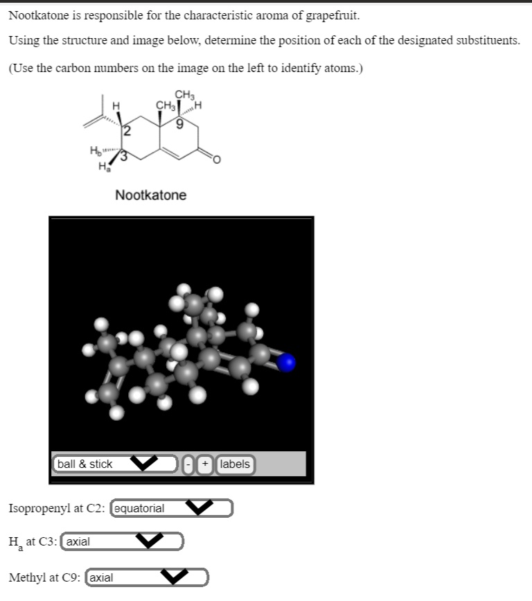 SOLVED: Nootkatone is responsible for the characteristic aroma of ...