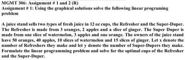 MGMT 306: Assignment # 1 and 2 (R) Assignment # 1: Using the graphical ...