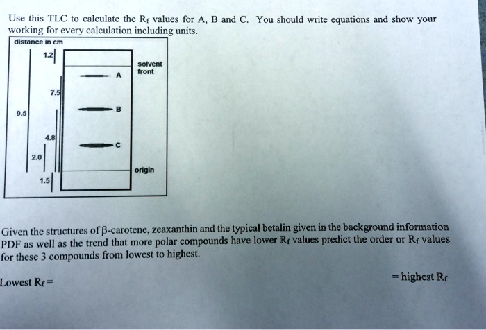 Solved Use This Tlc To Calculate The Rf Values For A B And C You