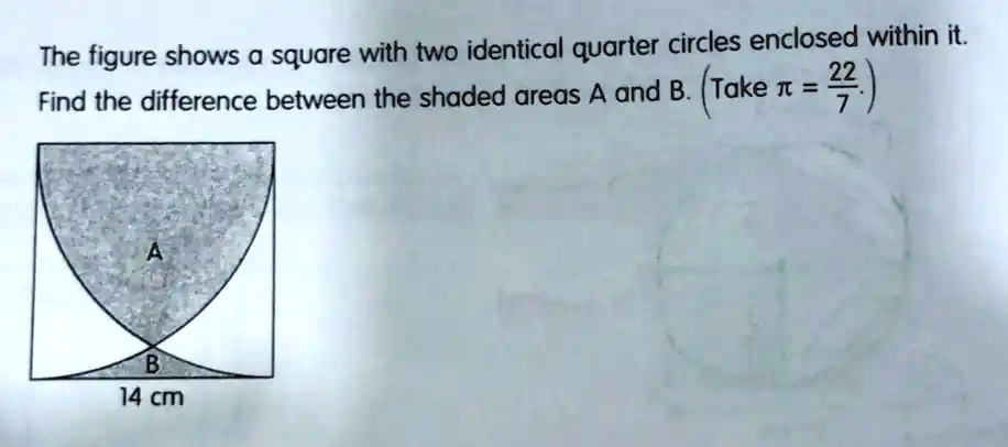 SOLVED: The figure shows a square with two identical quarter circles ...