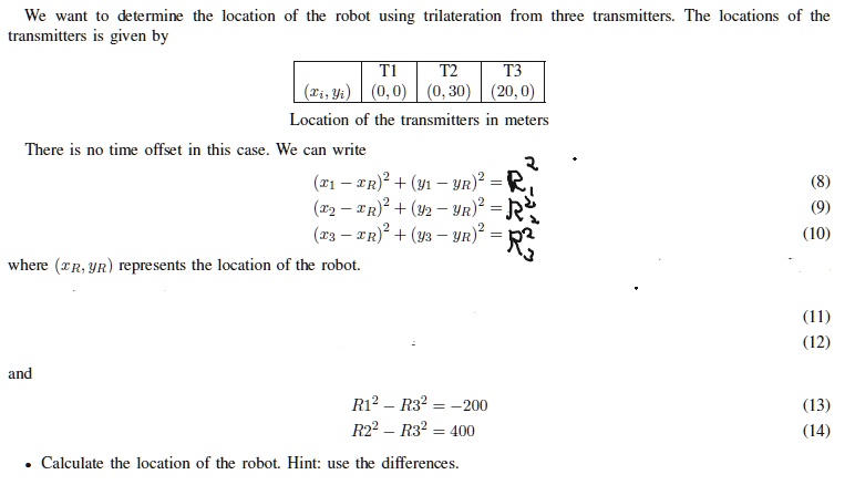 Solved We Want To Determine The Location Of The Robot Using