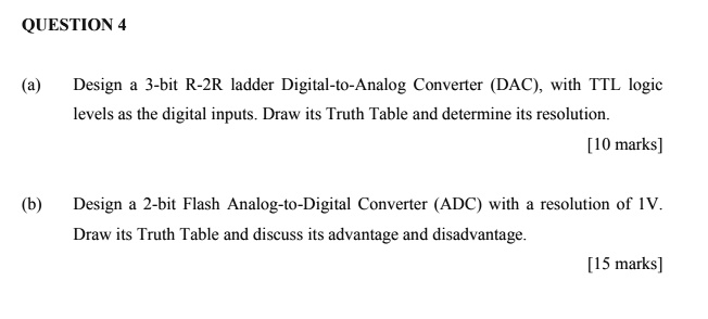 SOLVED: QUESTION 4 (a) Design a 3-bit R-2R ladder Digital-to-Analog ...